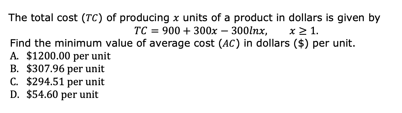 Solved The total cost (TC) of producing x units of a product | Chegg.com