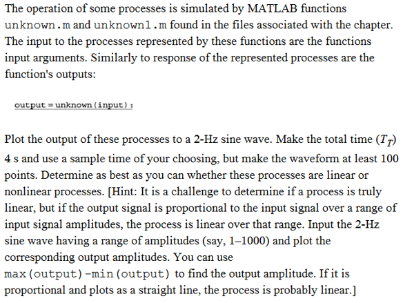 The operation of some processes is simulated by | Chegg.com