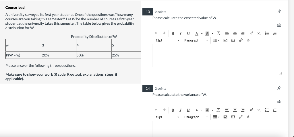 [Solved]: Course load A university surveyed its first year