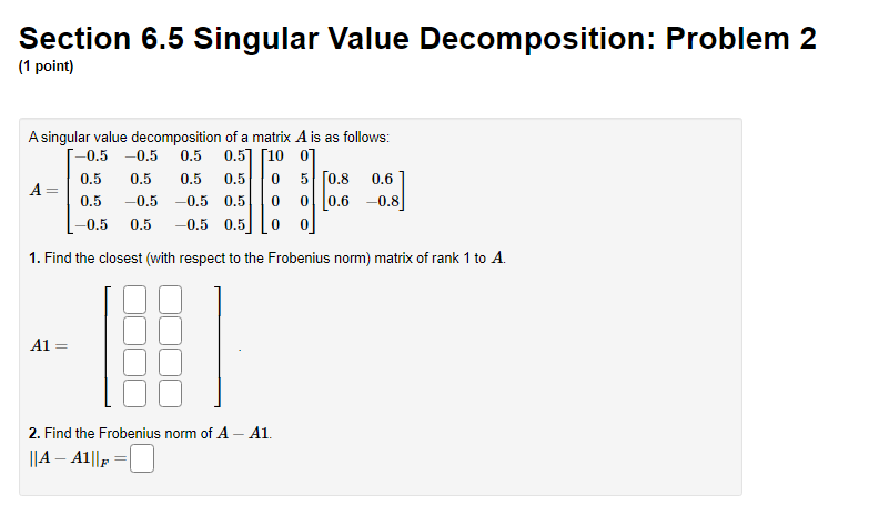 Solved Section 6.5 Singular Value Decomposition: Problem 2 | Chegg.com