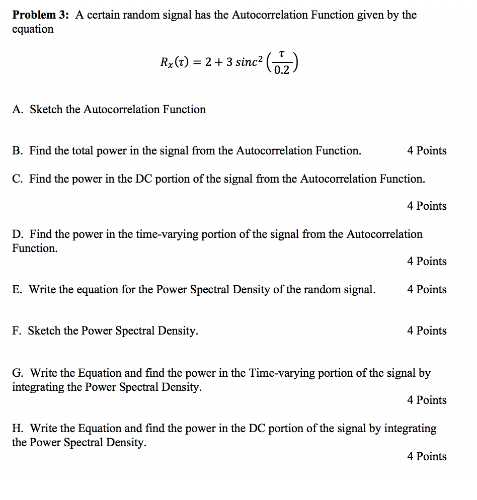 Solved Problem 3: A certain random signal has the | Chegg.com