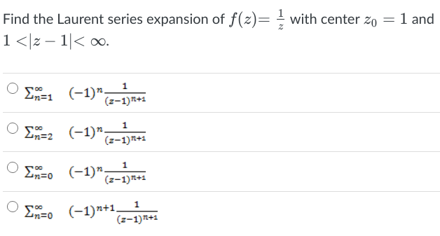 Solved Find the Laurent series expansion of f(x)= { with | Chegg.com