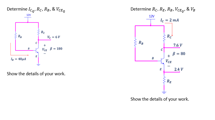 Solved Determine Ico, Rc, RB, & VCEQ Determine Rc, Re, RB, | Chegg.com