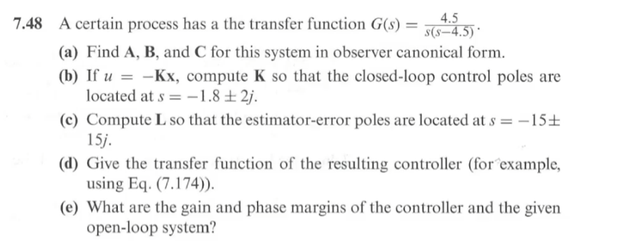 Solved 7.48 ﻿A certain process has a the transfer function | Chegg.com