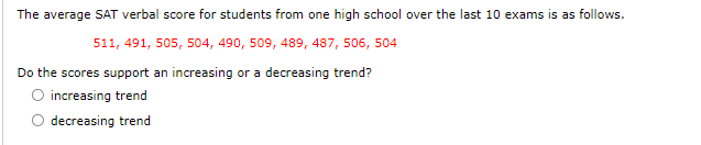 Solved The average SAT verbal score for students from one | Chegg.com