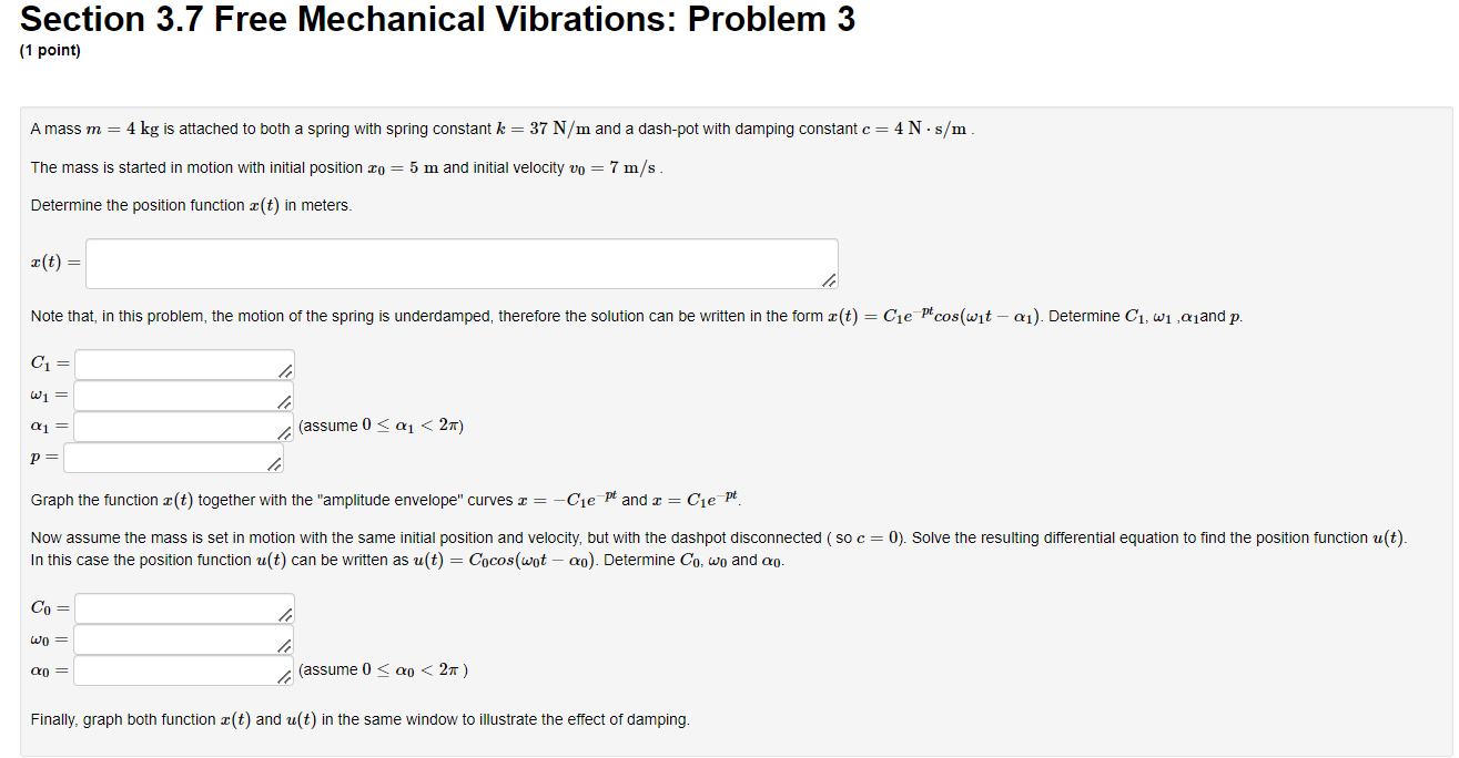Solved Section 3.7 Free Mechanical Vibrations: Problem 3 (1 | Chegg.com