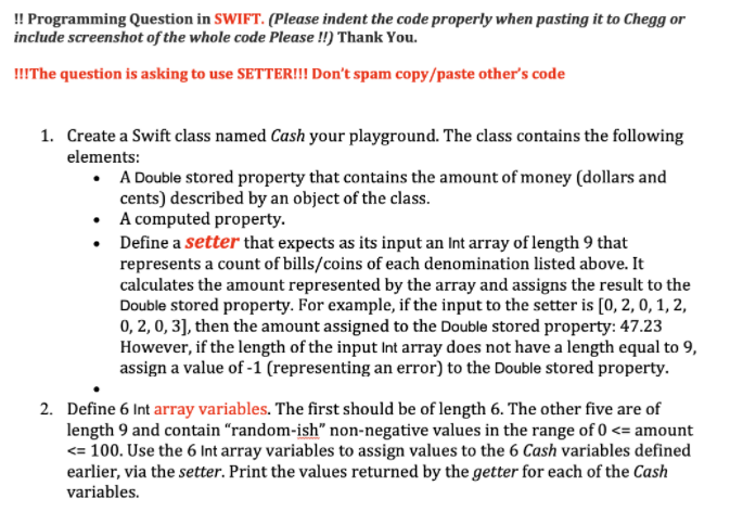 Solved Question is asking to use SETTER. Program in SWIFT - | Chegg.com
