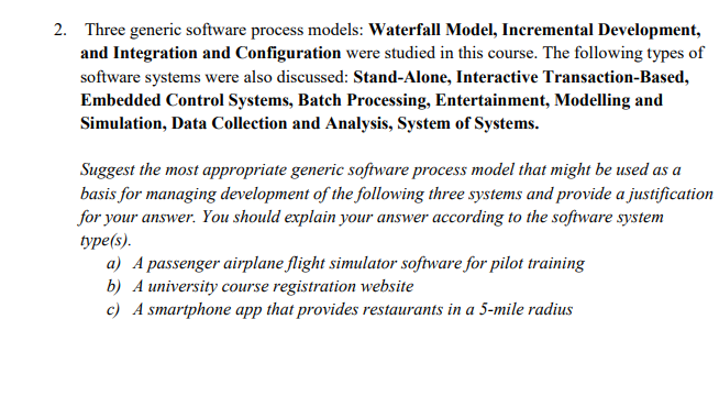 2. Three generic software process models: Waterfall | Chegg.com