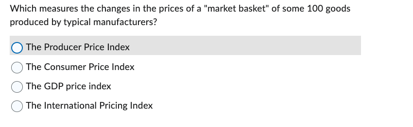 Solved Which measures the changes in the prices of a "market | Chegg.com