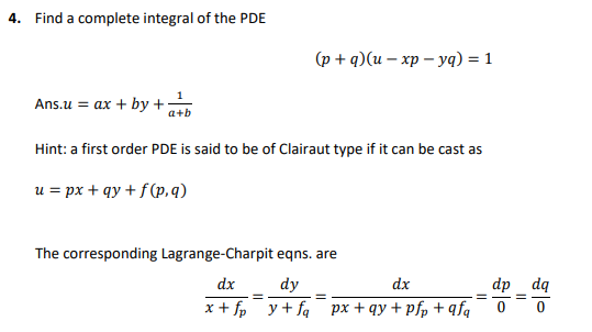 Solved 4. Find a complete integral of the PDE | Chegg.com