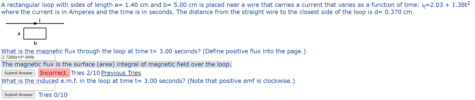 Solved rectangular loop with sides of length a=1.40 cm and | Chegg.com