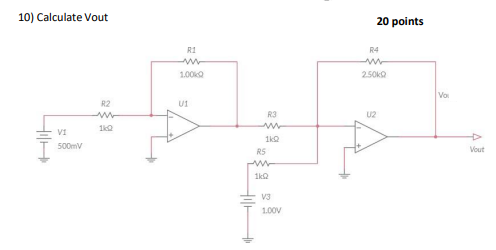 Solved 10) Calculate Vout 20 points | Chegg.com