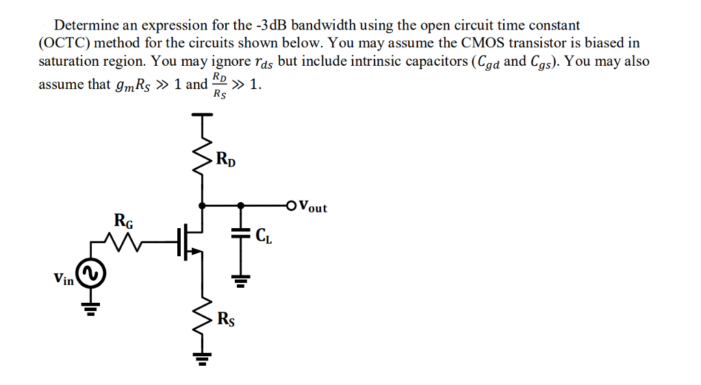 Solved Determine an expression for the -3dB bandwidth using | Chegg.com