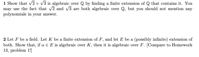 Solved 1 Show that 2+3 is algebraic over Q by finding a | Chegg.com