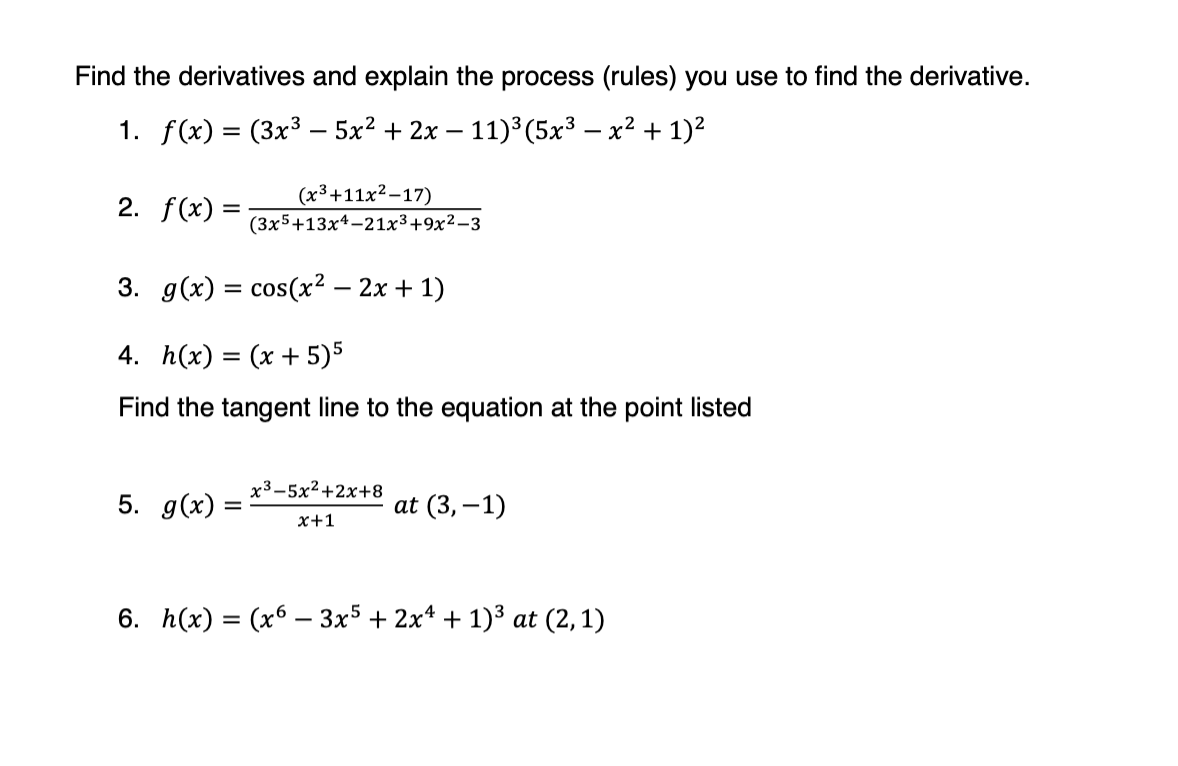 Solved Find the derivatives and explain the process (rules) | Chegg.com