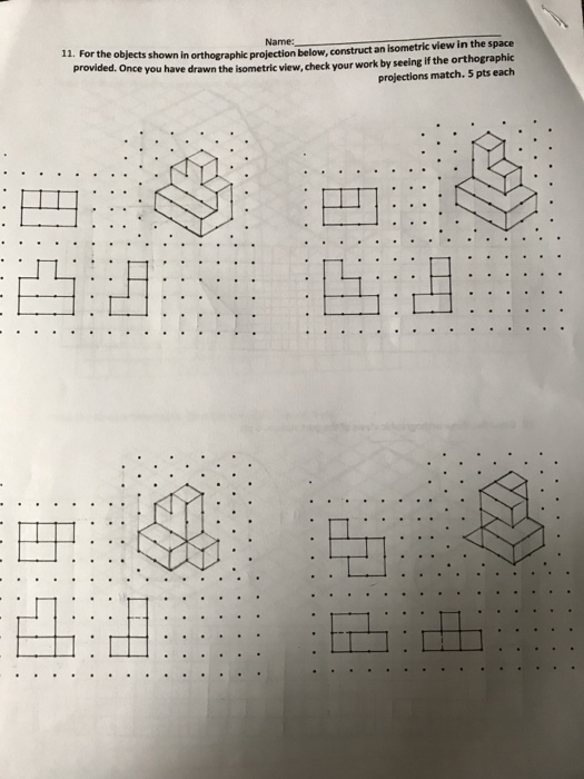 Solved Name: 11. For the objects shown in orthographic | Chegg.com