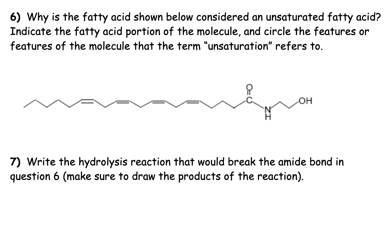 Solved 6) Why is the fatty acid shown below considered an | Chegg.com