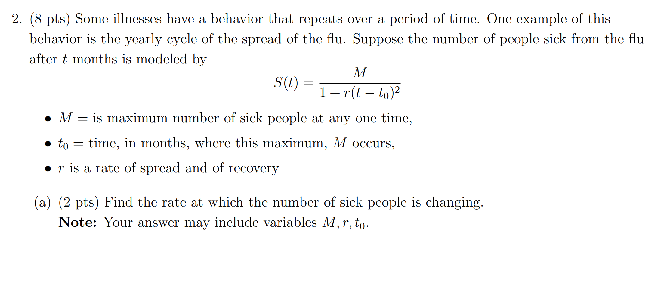 Solved 2. (8 pts) Some illnesses have a behavior that | Chegg.com