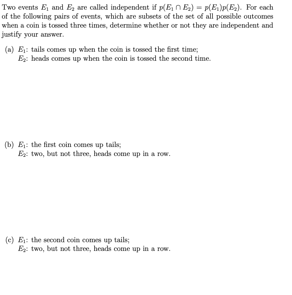 Solved Two events E1 and E2 are called independent if | Chegg.com