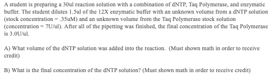 Solved A student is preparing a 30ul reaction solution with | Chegg.com