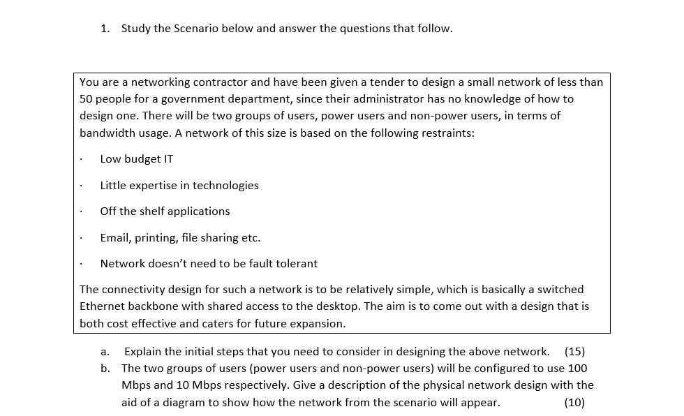 Solved 1. Study the Scenario below and answer the questions | Chegg.com