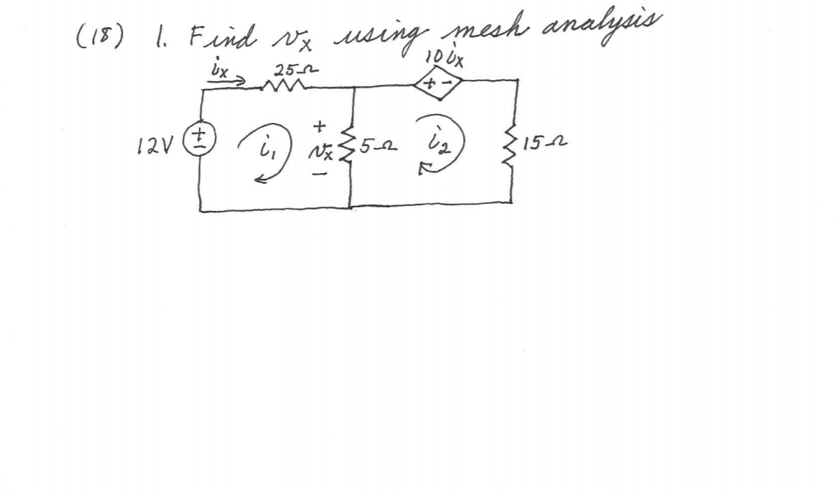 Solved (18) 1. Find vx using mesh analysis 25-2 + uave los | Chegg.com
