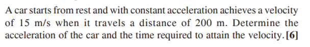 Solved A car starts from rest and with constant acceleration | Chegg.com