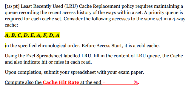 Solved [10 pt] Least Recently Used (LRU) Cache Replacement | Chegg.com