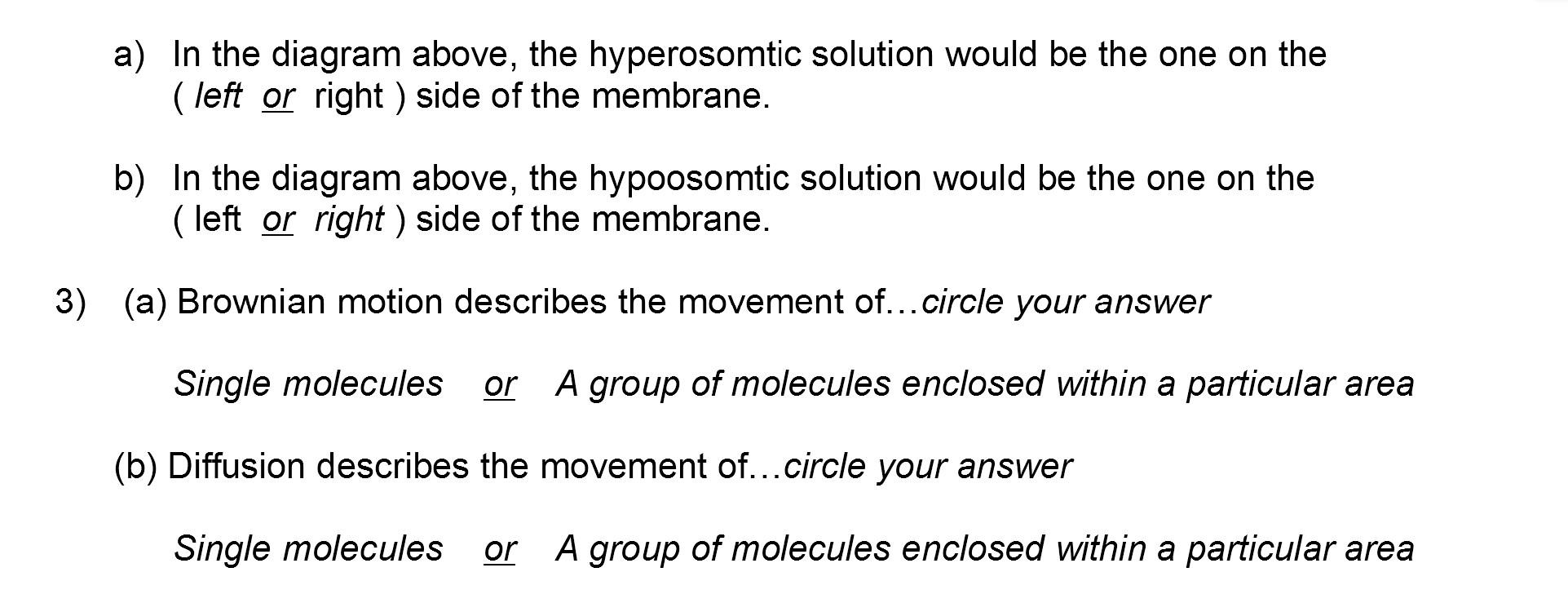 Solved 2) Hypertonic solutions are those with a higher | Chegg.com
