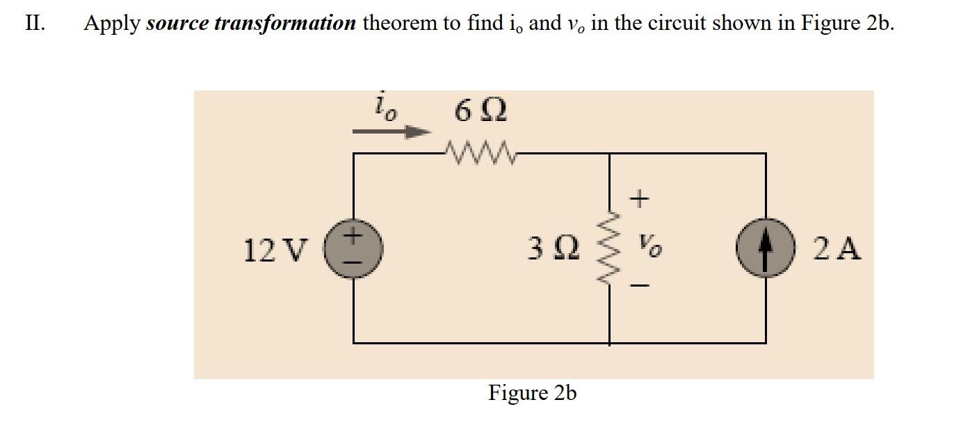 Solved II. Apply source transformation theorem to find i, | Chegg.com