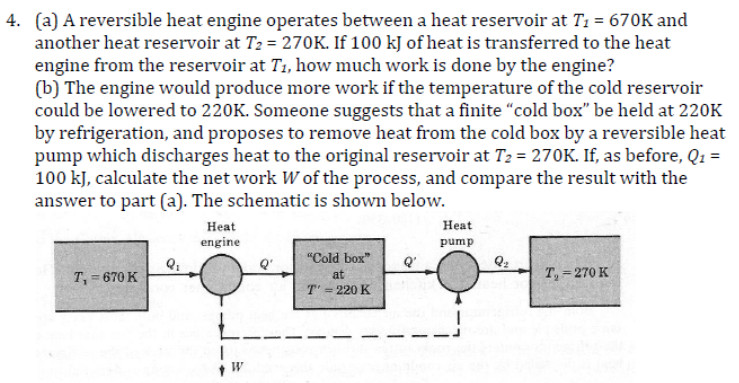 Solved 4. (a) A reversible heat engine operates between a | Chegg.com