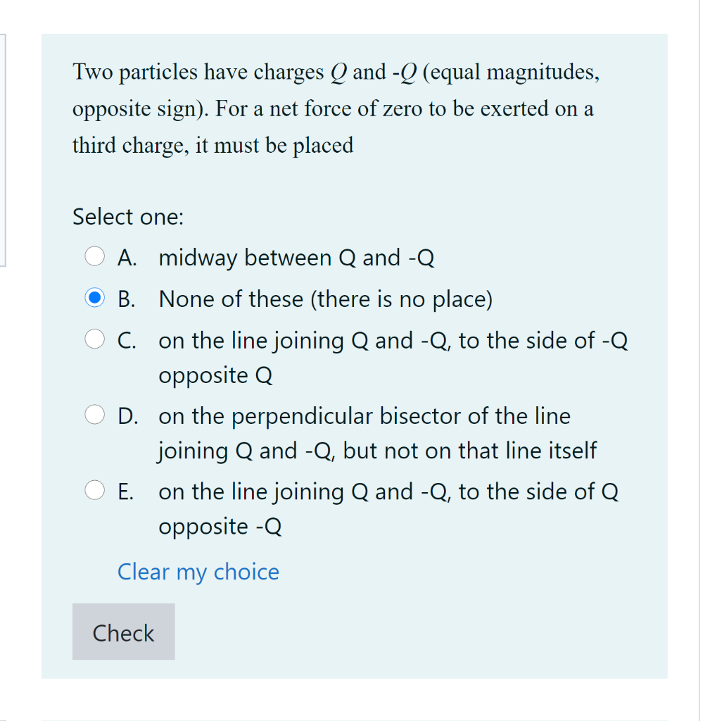 Solved Two particles have charges Q and -Q (equal | Chegg.com