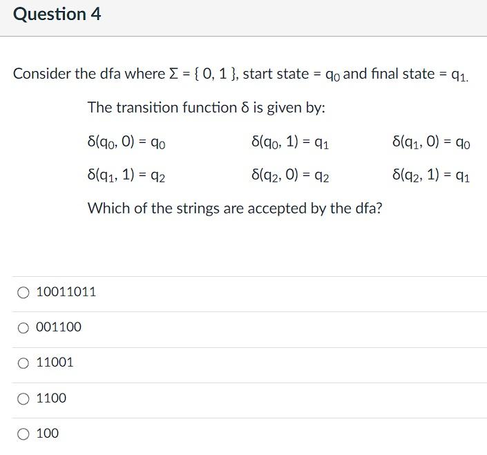 Solved Consider the dfa where Σ={0,1}, start state =q0 and | Chegg.com
