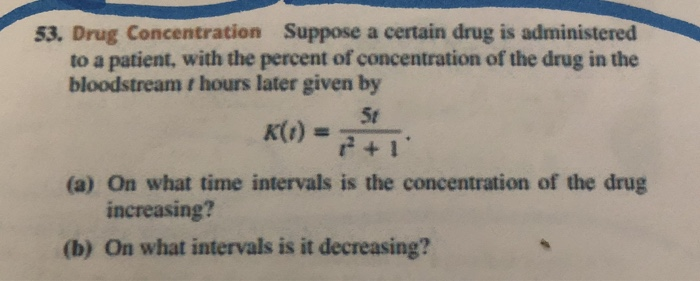 Solved 53. Drug Concentration Suppose a certain drug is | Chegg.com