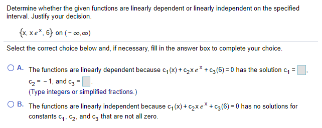 Solved Determine whether the given functions are linearly | Chegg.com