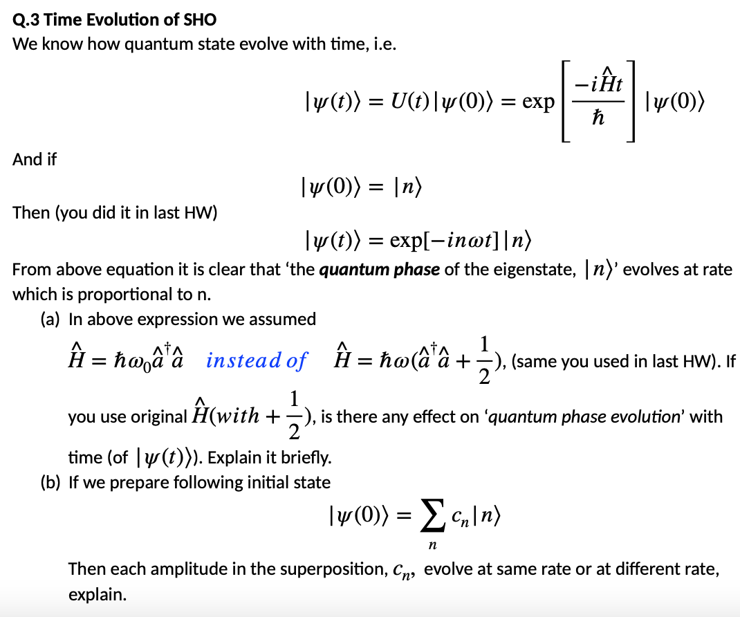 Solved Q.3 Time Evolution of SHO We know how quantum state | Chegg.com