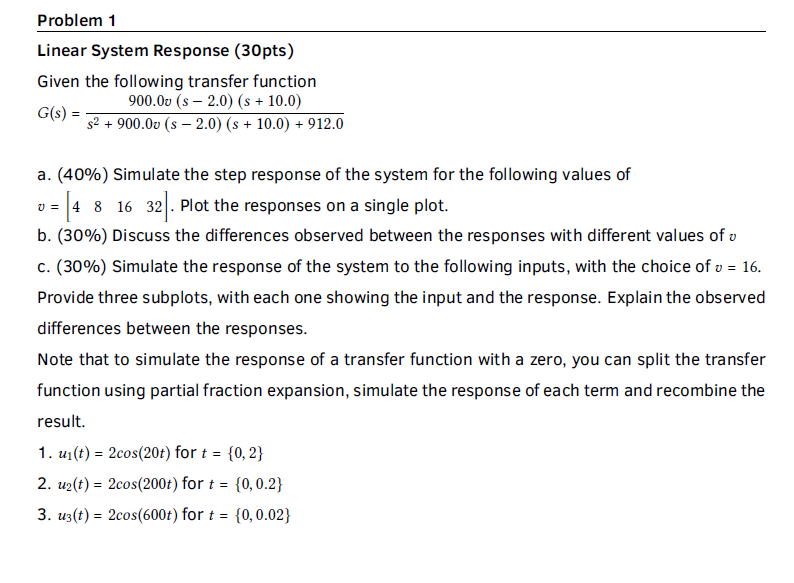 Solved Problem 1 Linear System Response (30pts) Given the | Chegg.com