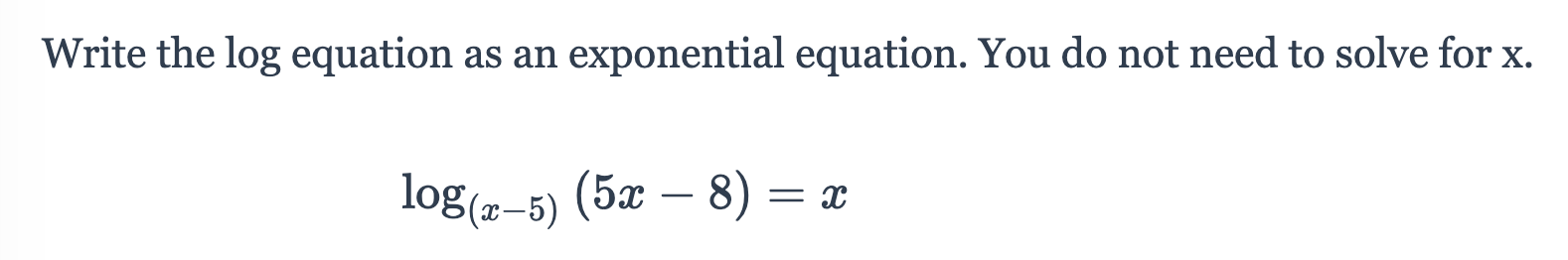 Solved Write the log equation as an exponential equation. | Chegg.com