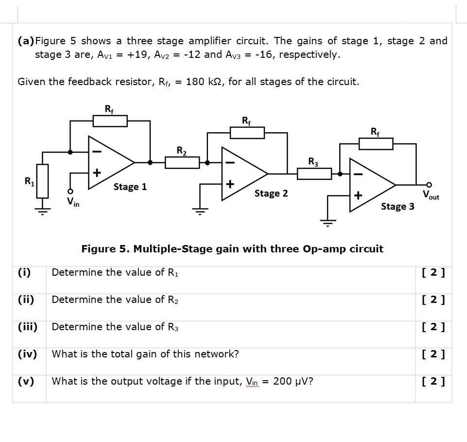 Solved (a) Figure 5 shows a three stage amplifier circuit. | Chegg.com