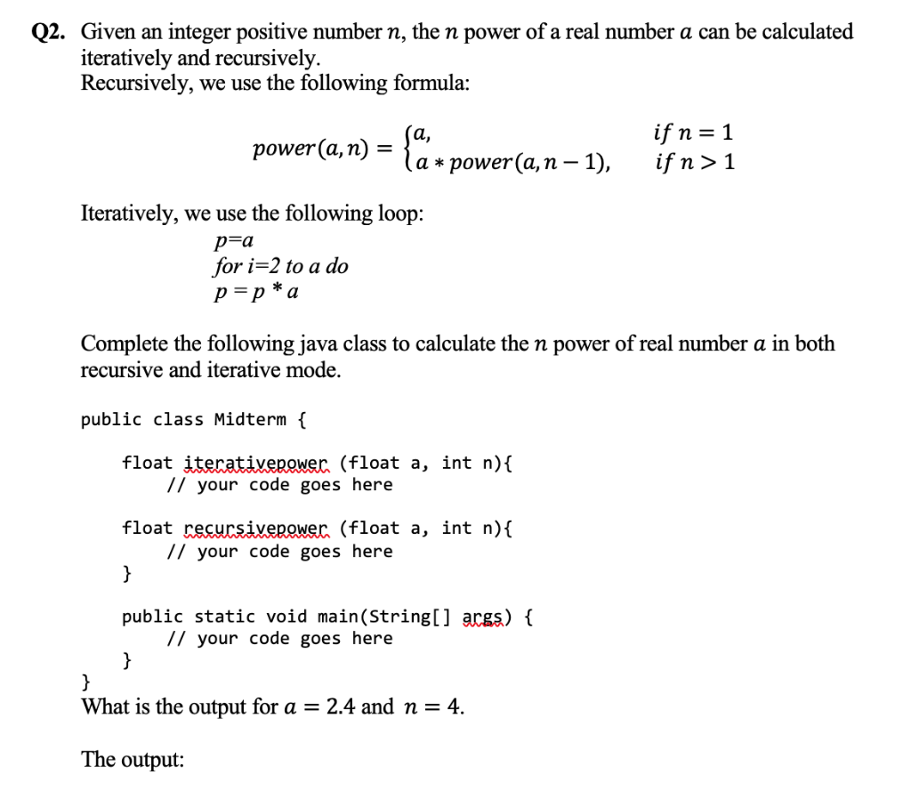 Solved Q2. Given an integer positive number n, the n power | Chegg.com