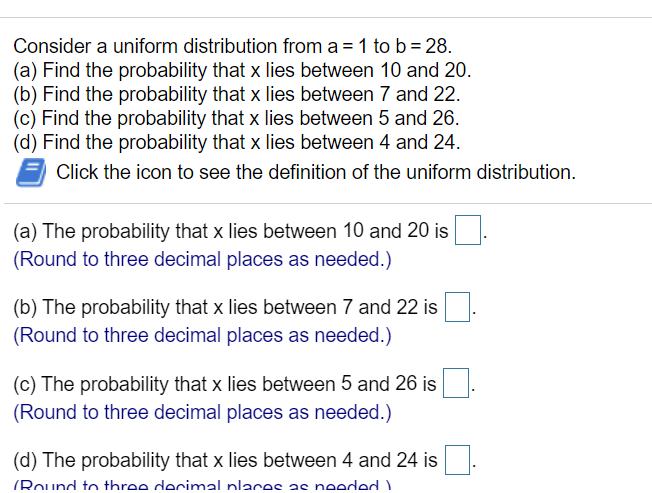Solved Consider a uniform distribution from a = 1 to b= 28. | Chegg.com