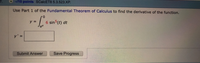 Solved 10 points SCalcET8 5.3.523.XP Use Part 1 of the | Chegg.com