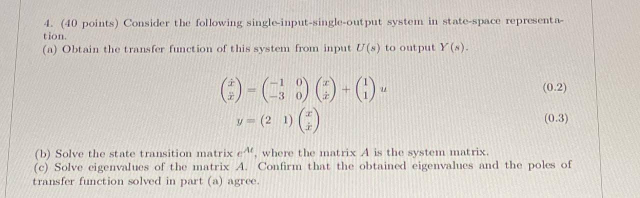 Solved 4. (40 points) Consider the following | Chegg.com