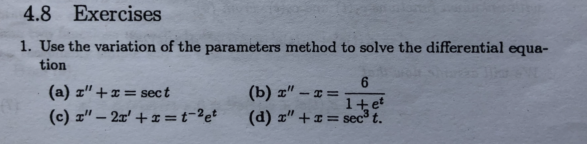 Solved 1. Use the variation of the parameters method to | Chegg.com