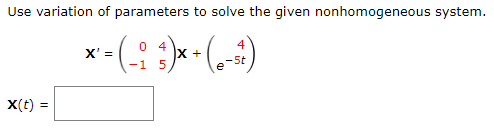 Solved Use variation of parameters to solve the given | Chegg.com