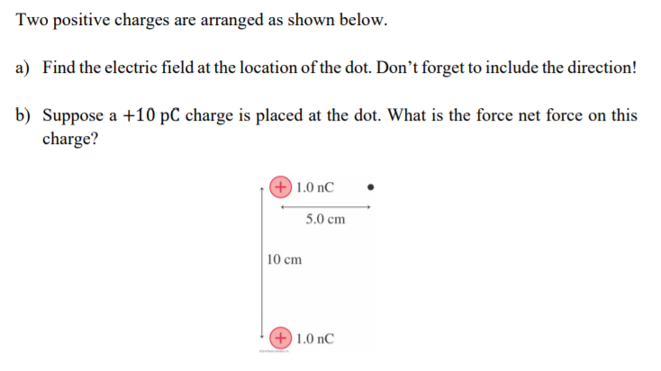 Solved Two positive charges are arranged as shown below. a) | Chegg.com
