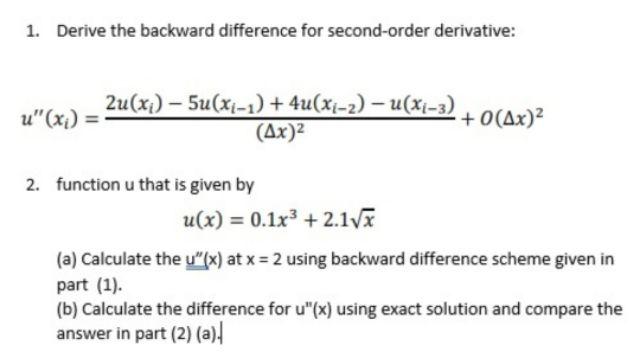 Solved 1. Derive the backward difference for second-order | Chegg.com