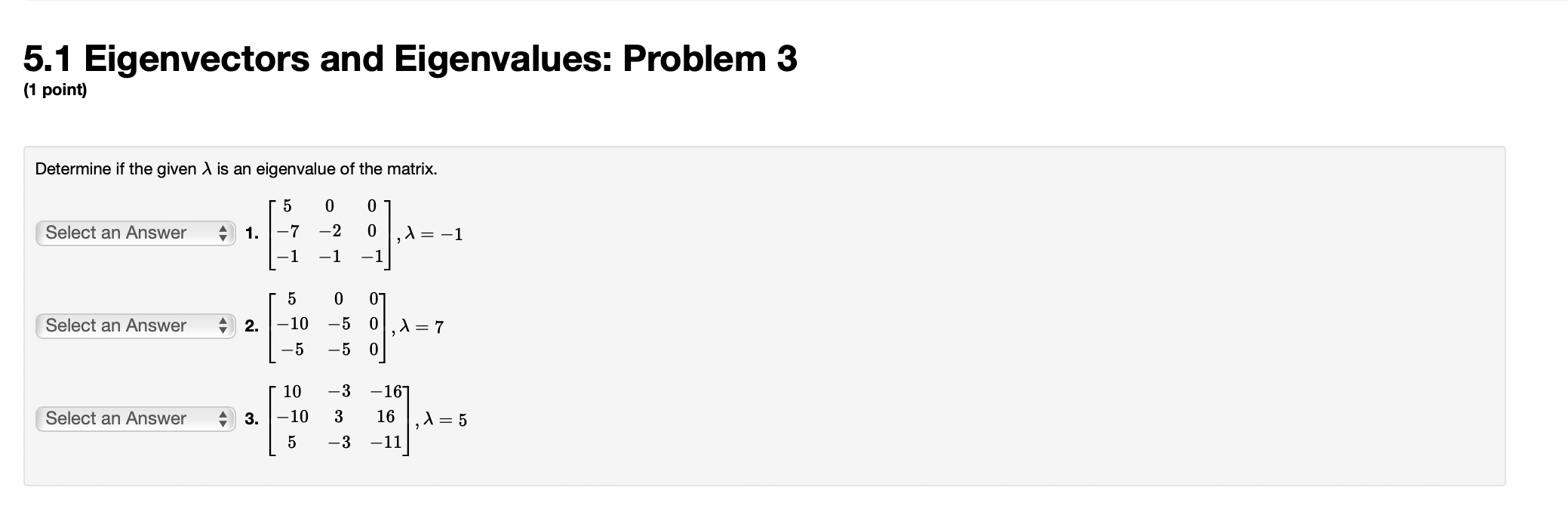 Solved 5.1 Eigenvectors and Eigenvalues: Problem 3 (1 point) | Chegg.com
