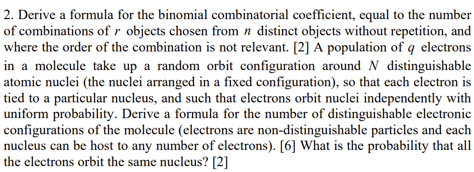 Solved 2. Derive a formula for the binomial combinatorial | Chegg.com