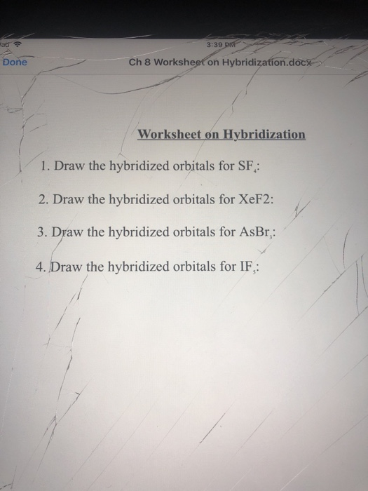 Solved 3:39 p Ch 8 Worksheet on Hybridizatíon.docx Done | Chegg.com